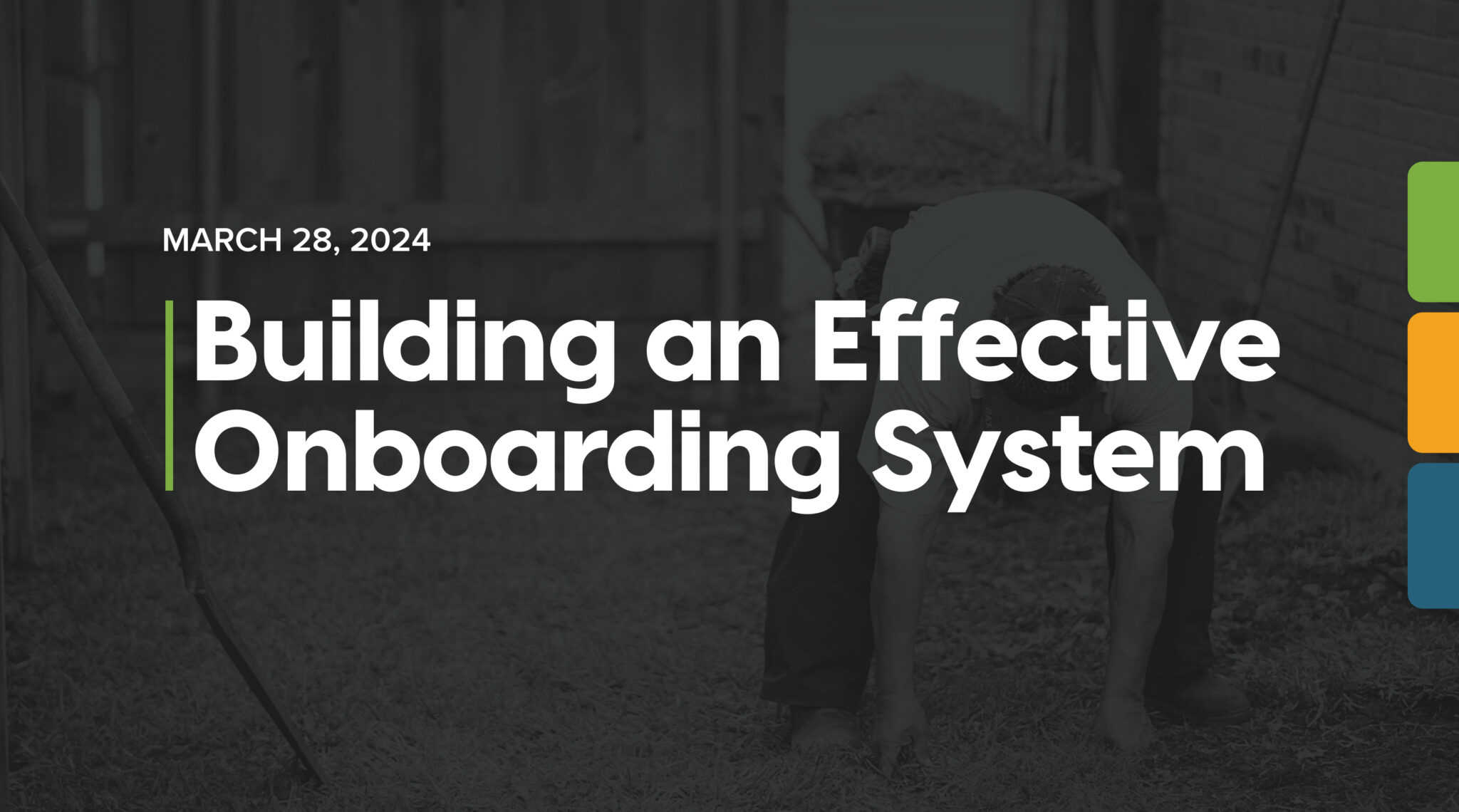 Building an Effective Onboarding System for Your Landscape Business - LMN